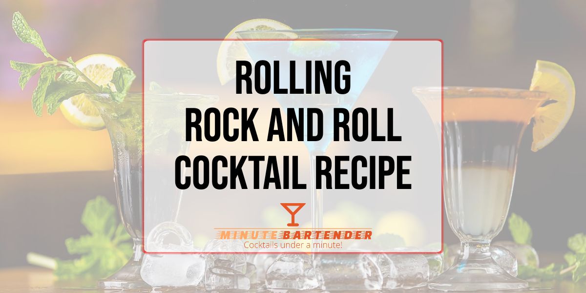 Rolling Rock and Roll Cocktail Recipe - MINUTE BARTENDER