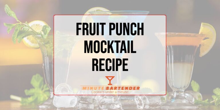 Fruit Punch Mocktail Recipe - MINUTE BARTENDER